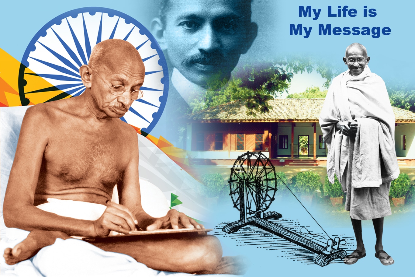 “My life is my message.” – Mahatma Gandhi – Global Indian News Network