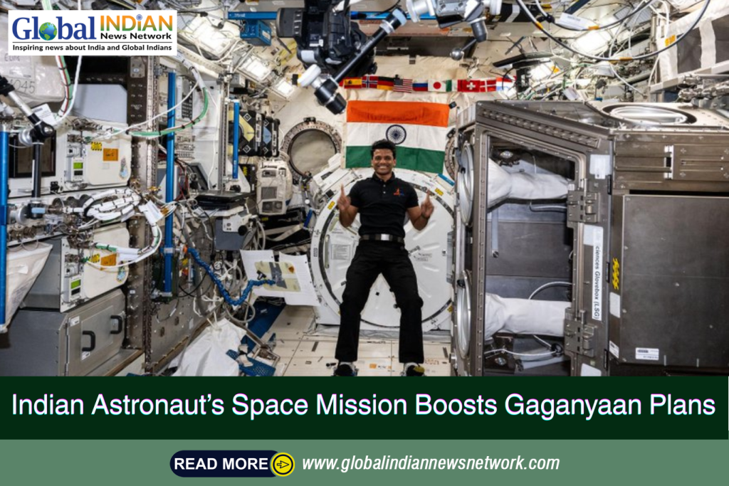 Indian Astronaut’s Space Mission Boosts Gaganyaan Plans